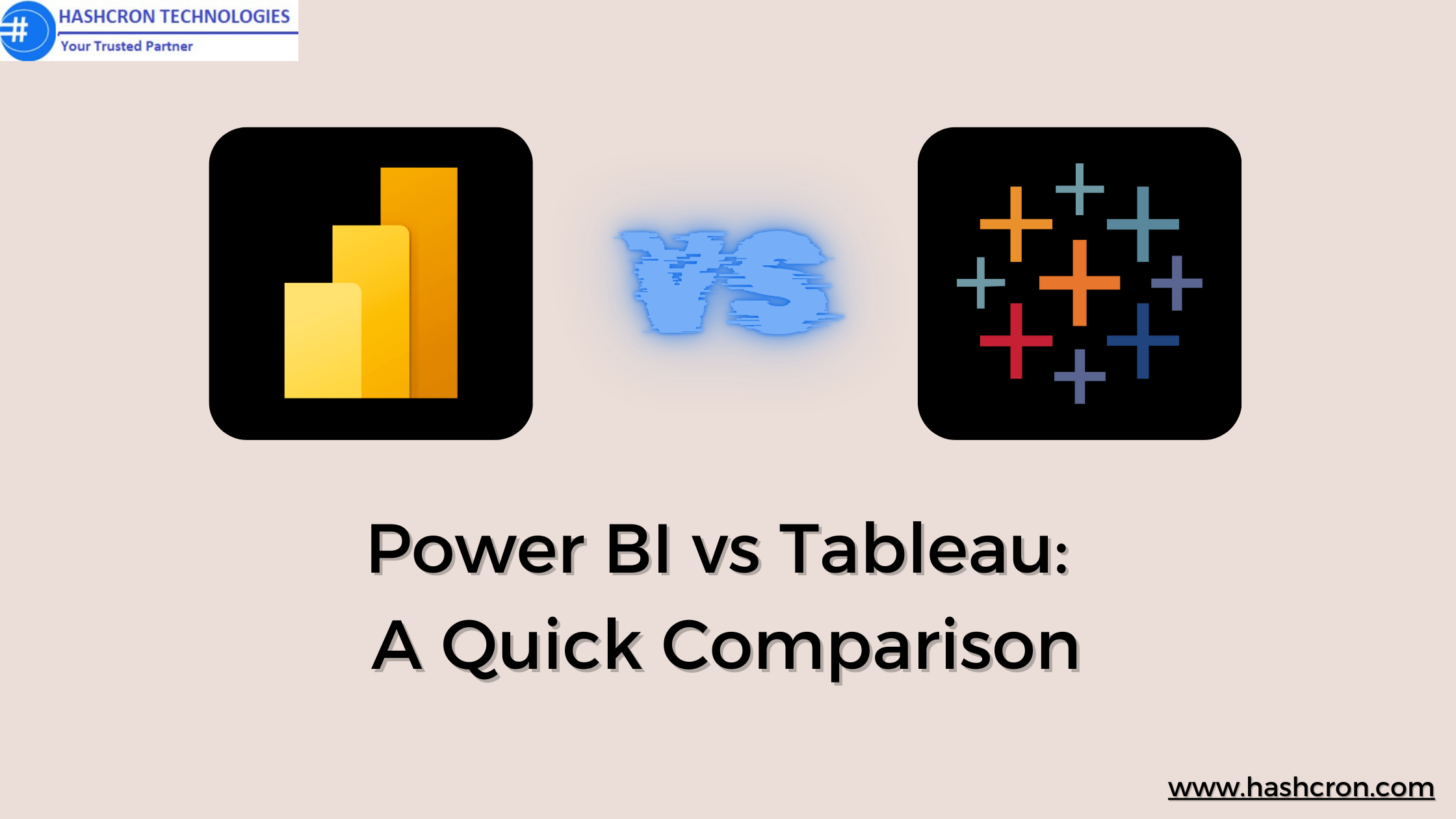 Power BI vs Tableau: A Quick Comparison - Hashcron